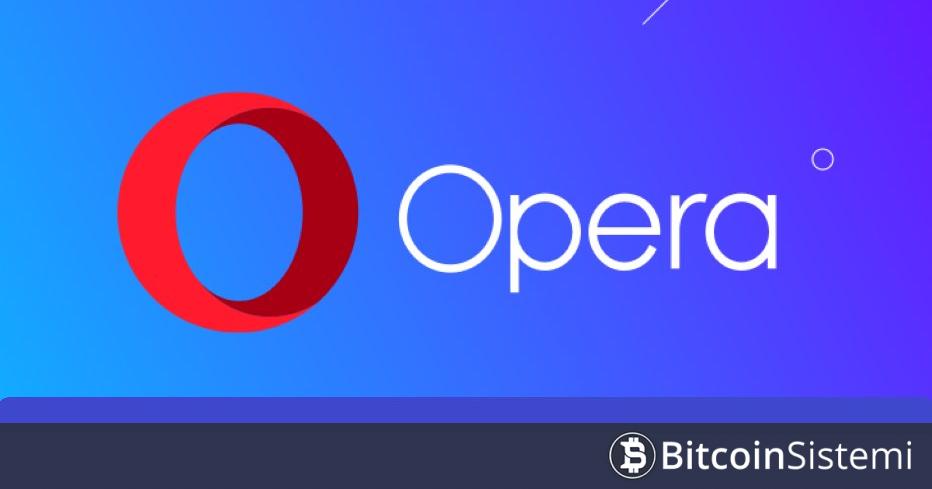 Web Tarayıcısı Opera, Bu Altcoinle Entegrasyonunu Tamamladı! - Bitcoin Sistemi