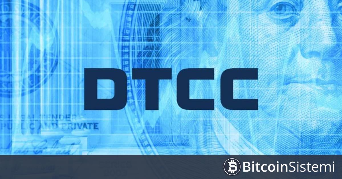 ABD'li Kurum DTCC, Bitcoin ve Kripto Para ETF'leriyle İlgili Yeni Karar ...